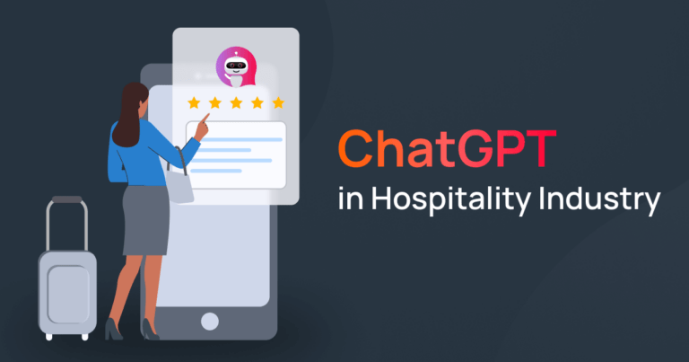 ChatGPT and Generative in Hospitality: Top Use Cases in 2024